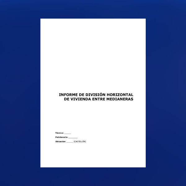 Informe de división horizontal de vivienda entre medianeras ※ Ficherotecnia
